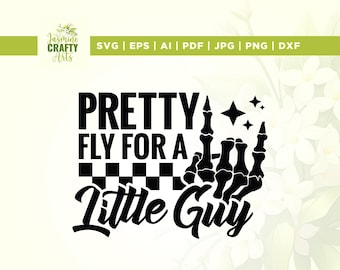 Pretty Fly for A Little Guy SVG - Etsy