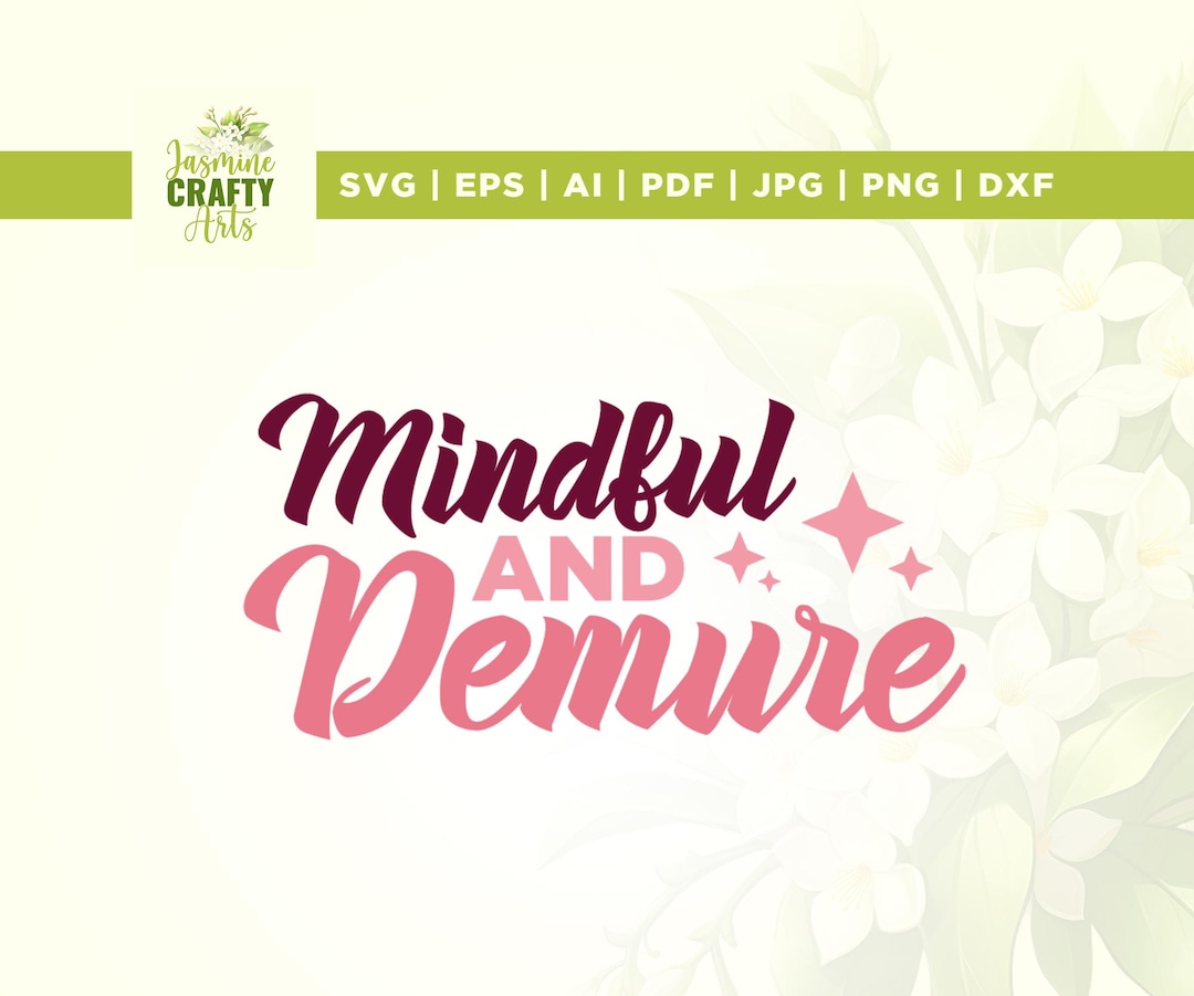 Very Demure Svg, Cricut, Sublimation, Very Mindful Very Cutesy Svg ...