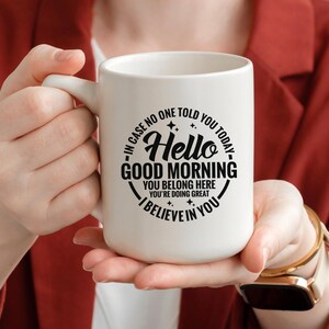 In Case No One Told You Today Svg, Cricut, Sublimation, Good Morning ...