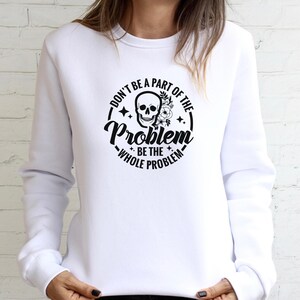Funny Adult Humor Skeleton SVG, Whole Problem PNG (digital Download) - Etsy