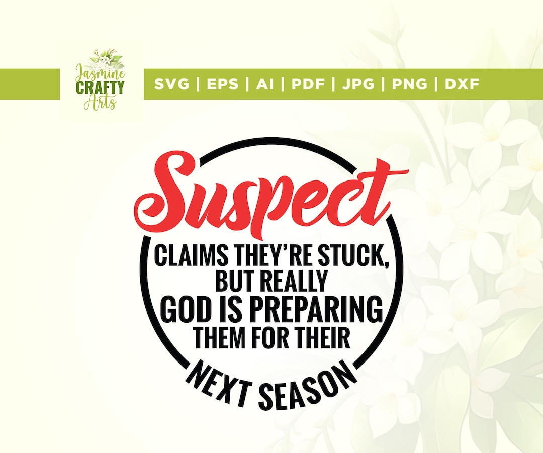 Christian Suspect Challenge Svg, Claims Svg, Cricut, Sublimation ...