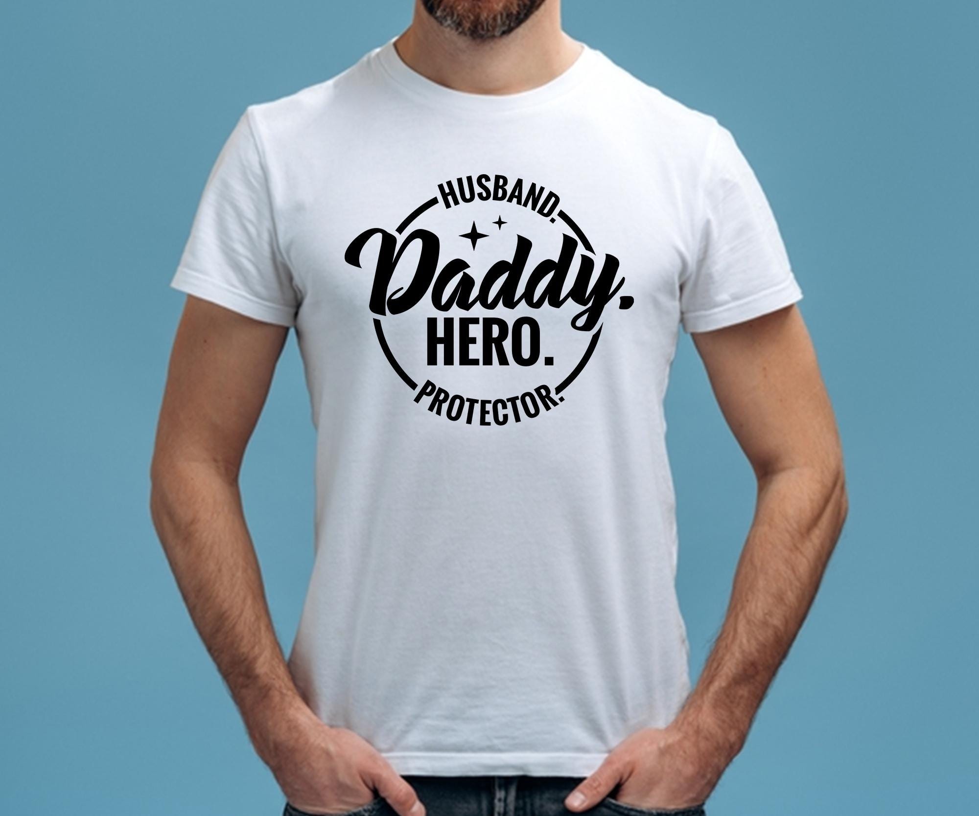 Husband Daddy Protector Hero Svg, Papa Svg, Cricut, Sublimation, Daddy ...