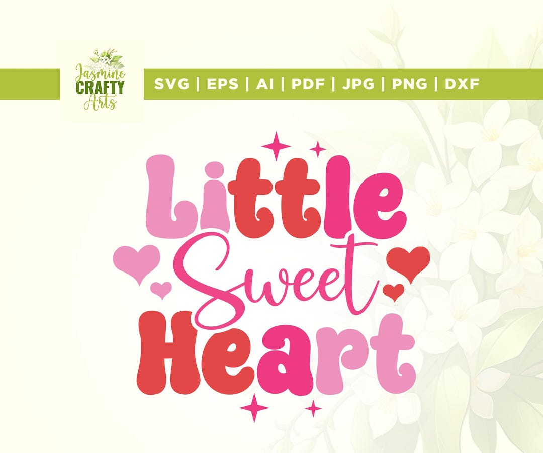 Little Sweet Heart Svg, Girl Valentine's Day Svg, Cricut, Sublimation ...
