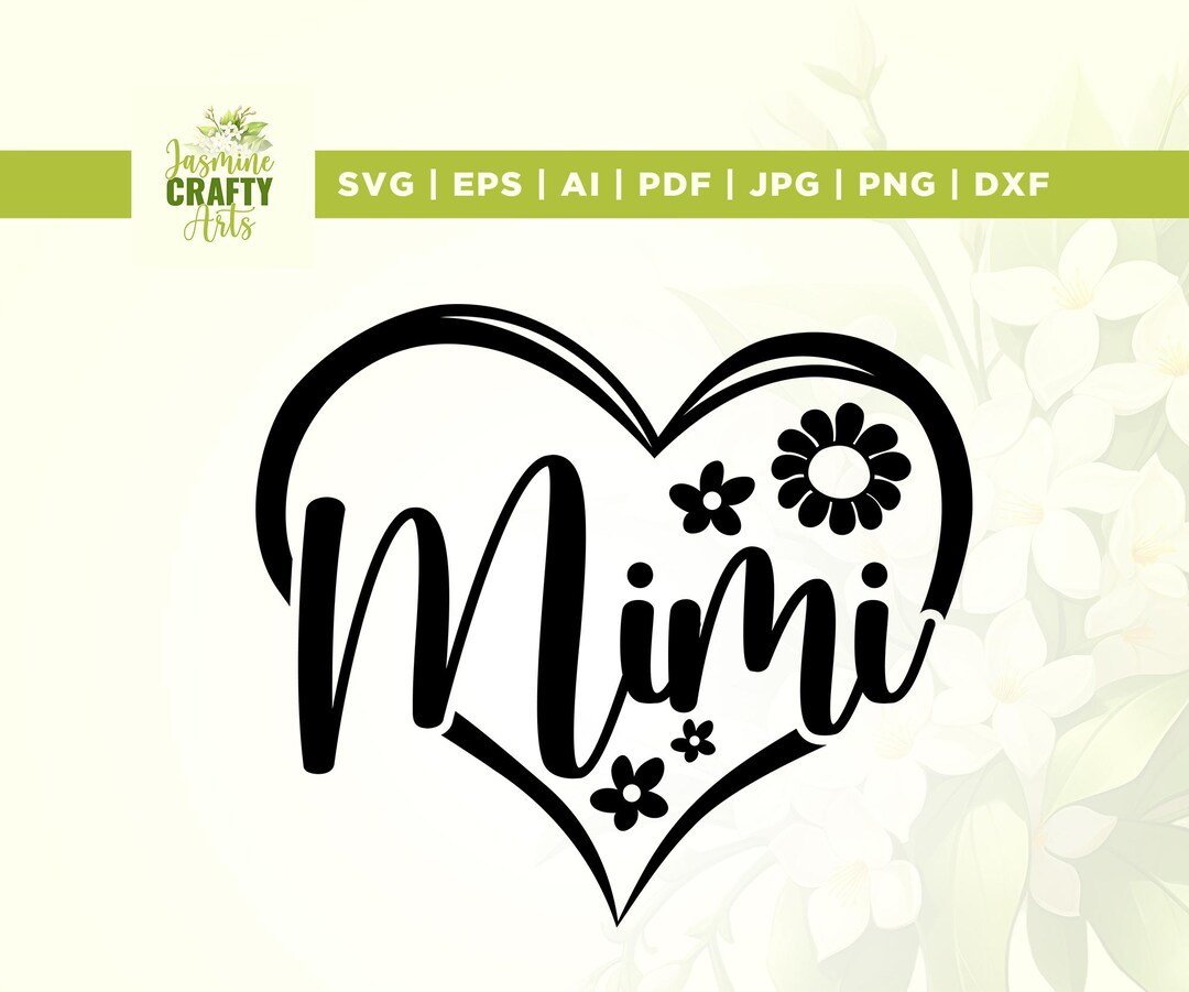 Mimi Heart SVG, PNG, Heart Design, Png, Svg, Silhouette, Cut File ...