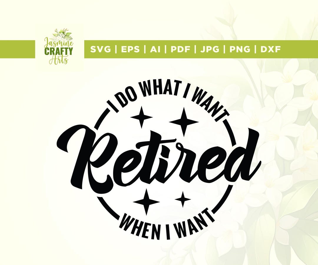 Retired Svg, Retired Definition Svg, Cricut, Sublimation, Officially ...