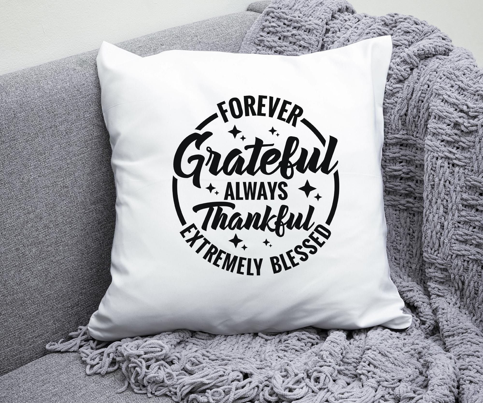 Forever Grateful Always Thankful SVG, Blessed Design (digital Download ...