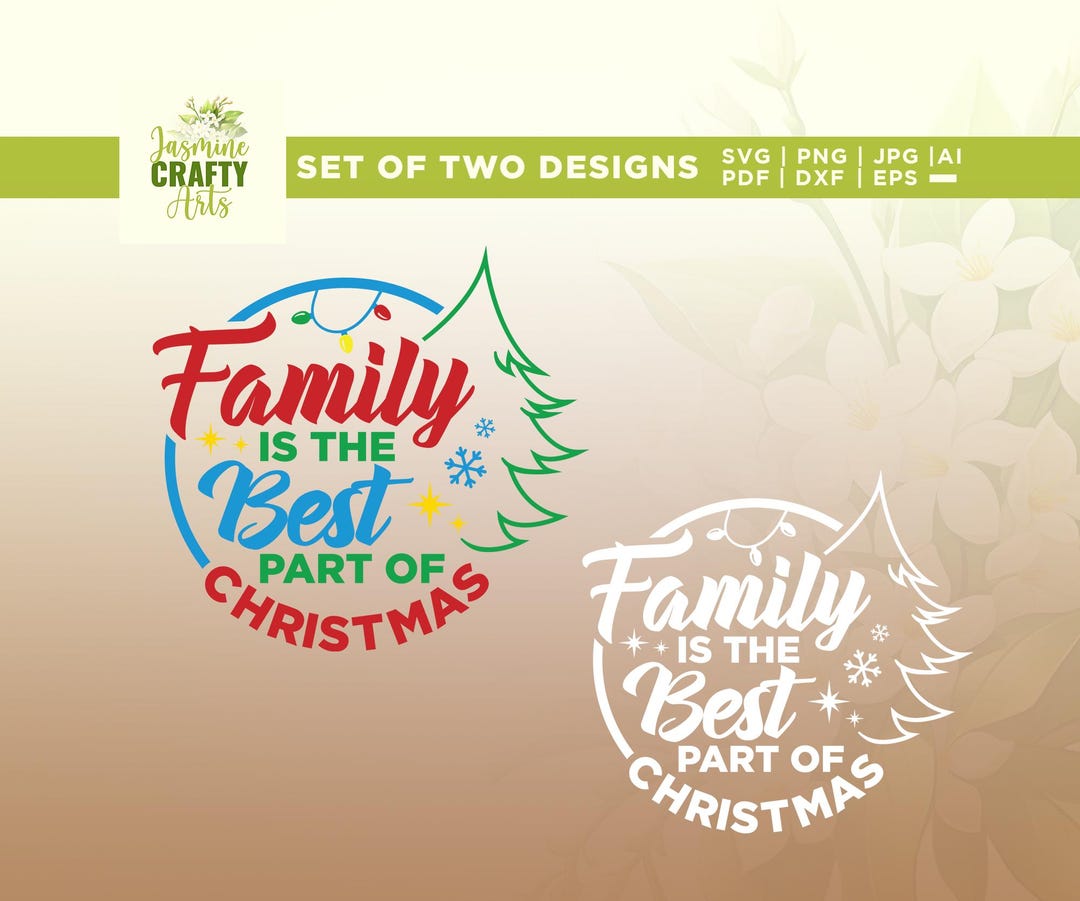 Family is the Best Part of Christmas Svg, Christmas Svg, Crict ...