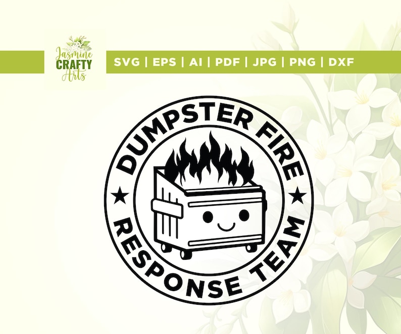Dumpster Fire Response Team SVG, PNG, Cricut, Sublimation (digital ...
