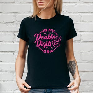 In My Double Digits Era Svg, Cricut, Sublimation, in My Double Svg ...