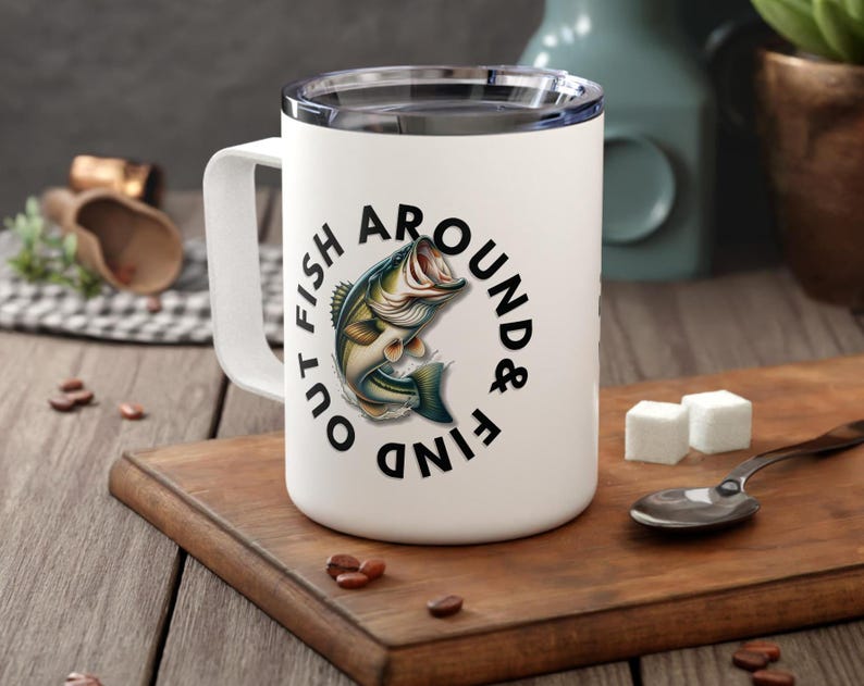 Fish Around and Find Out, Large Coffee Mug, Insulated Coffee Cup ...