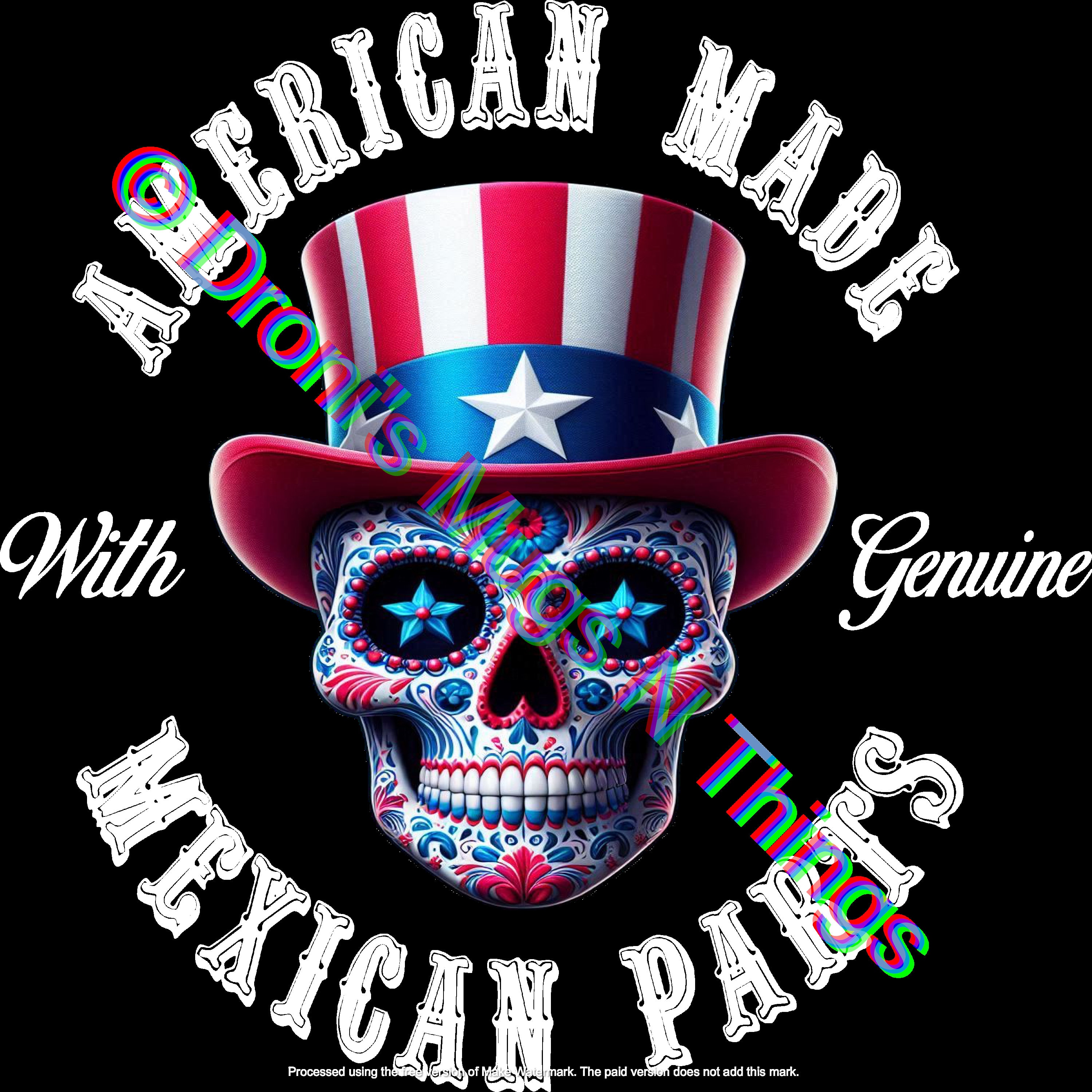 American Made With Mexican Parts Digital Download PNG for Shirt or ...