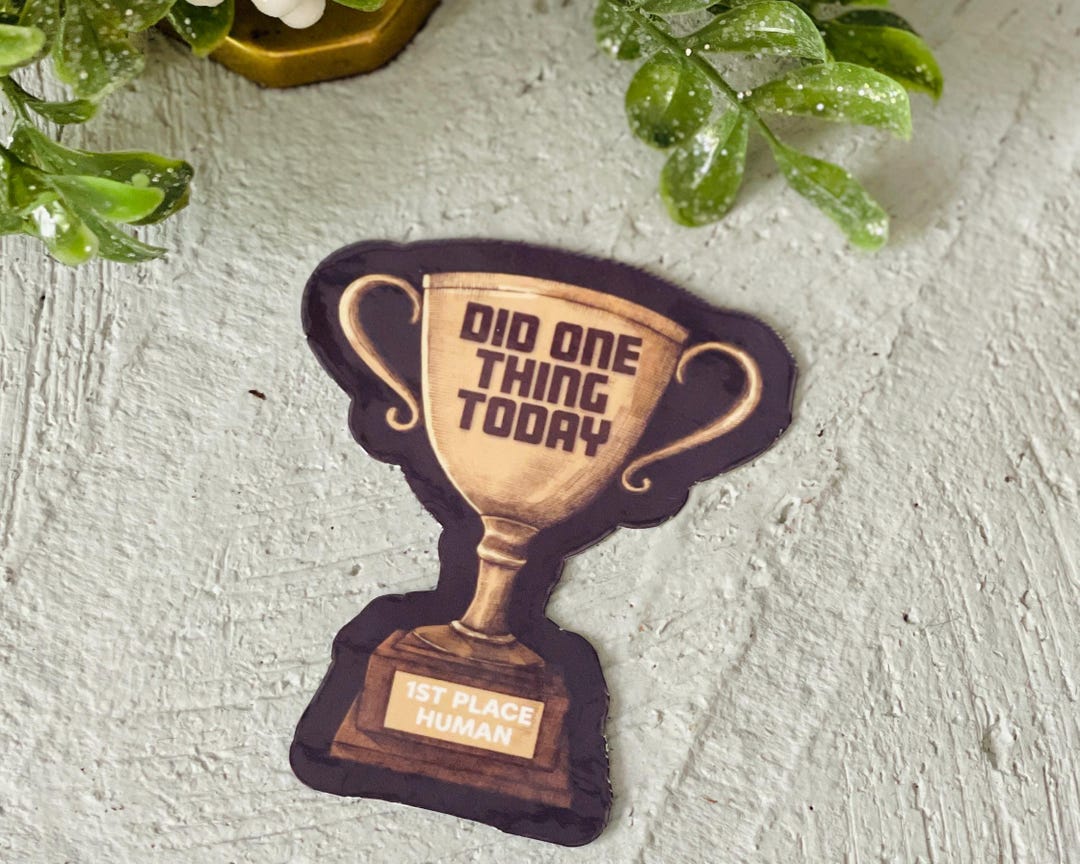 Funny ADHD Autism Trophy Sticker: Did One Thing Today - Etsy