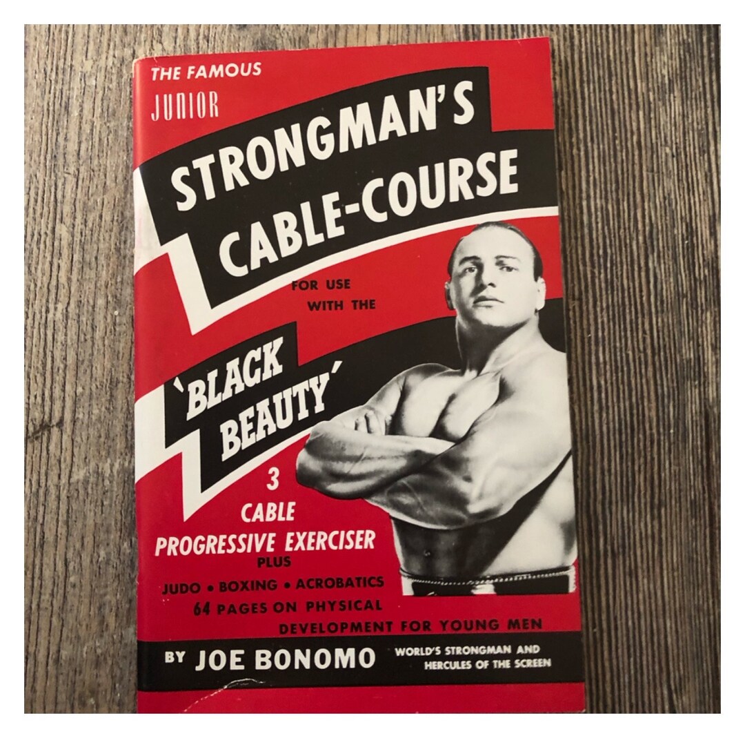 Vintage 1952 the Famous Joe Bonomo Junior Strongman's Cable-course for ...