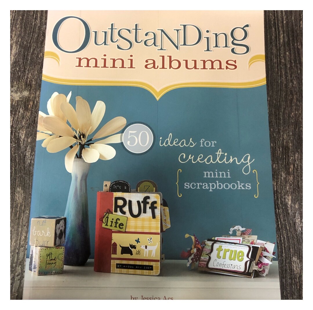 Outstanding Mini Albums. Memory Makers Books. by Jessica Acs. 2009. Pre ...