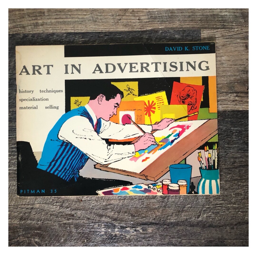 Vintage 1961 “art in Advertising” Book by David K. Stone. Pitman 35. 25 ...
