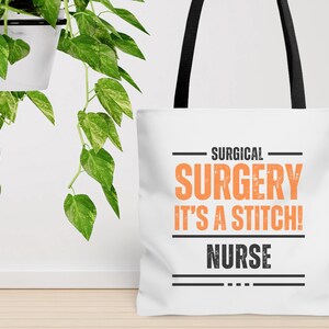 Surgical Nurse Tote Bag, Surgical Nursing Gift, RN Nurse Bag, OR Nurse ...