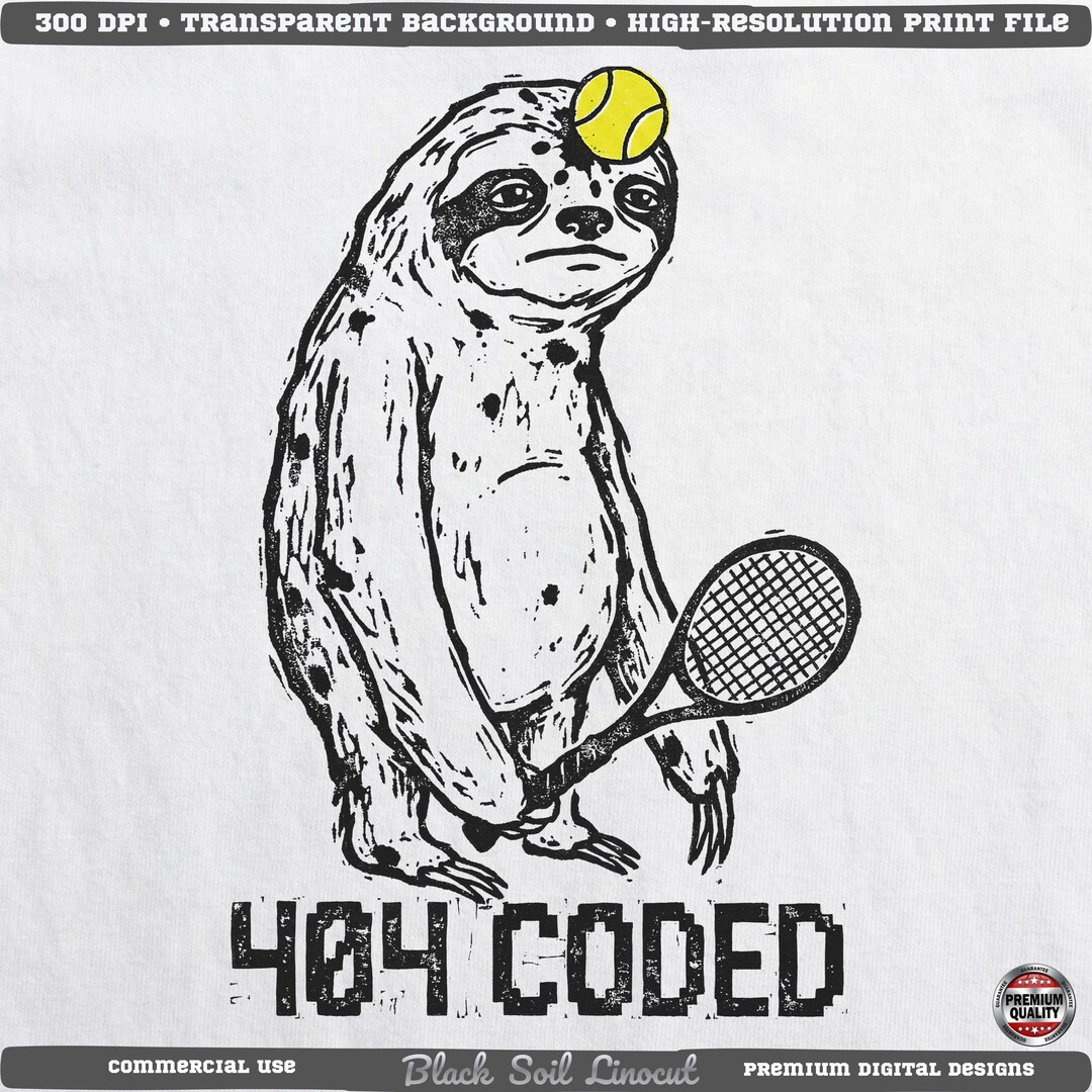 404 Coded Zoned Out Sloth PNG Burnout Mood Funny Gift Digital Download ...