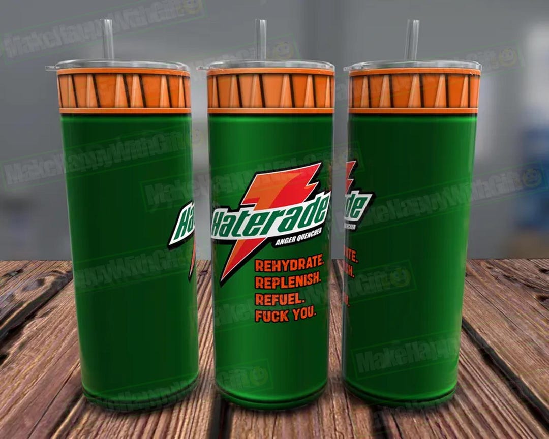 Haterade Tumbler Wrap, Funny Sarcastic Cuss Word Design (PNG Digital ...
