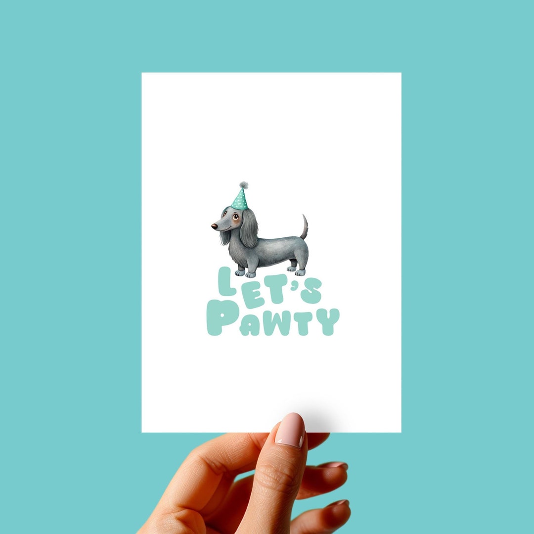 Let's Pawty Printable Card, Dachshund in Party Hat Printable, Print at ...