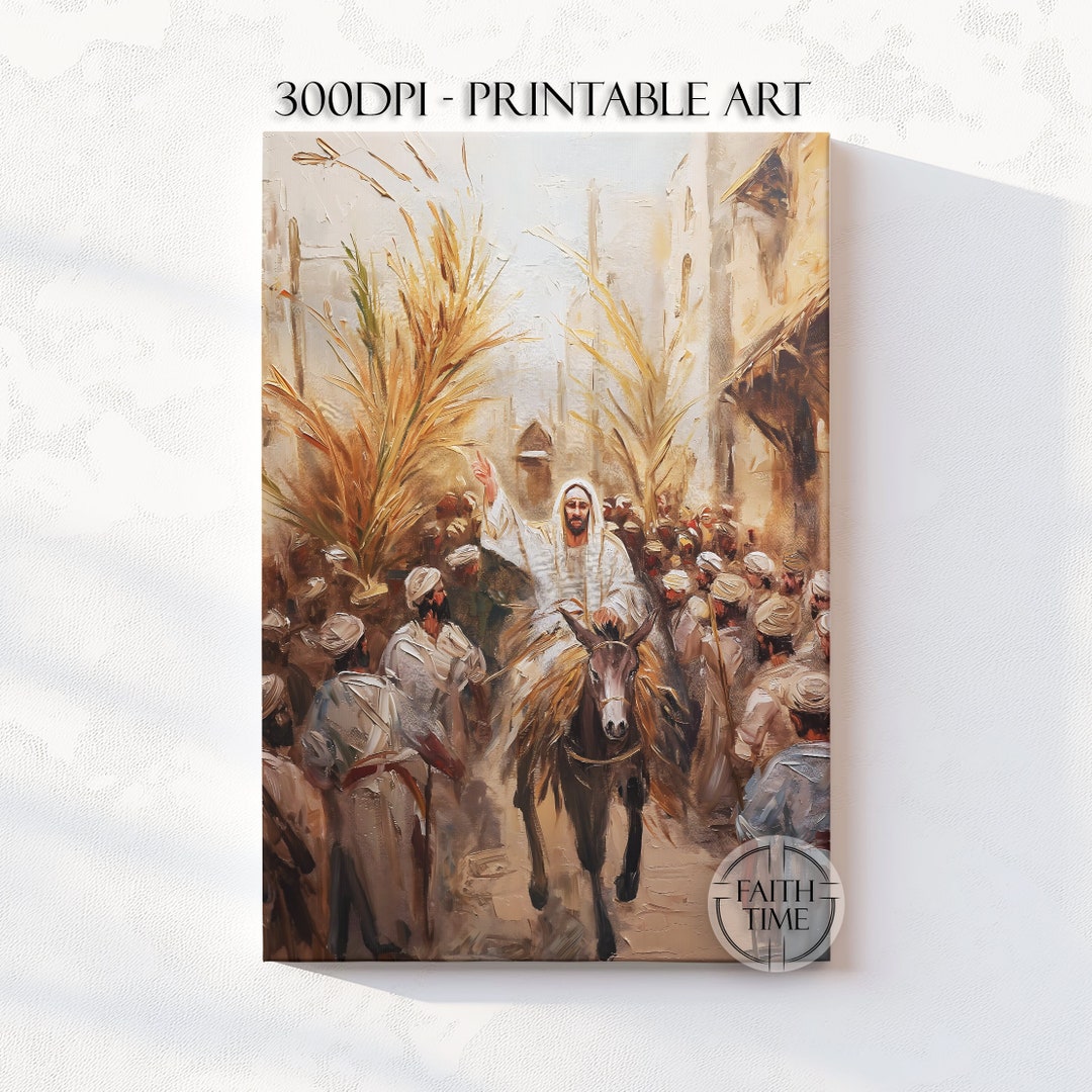 Jesus Palm Sunday Wall Art Triumphal Entry Art Jesus Artwork Easter ...