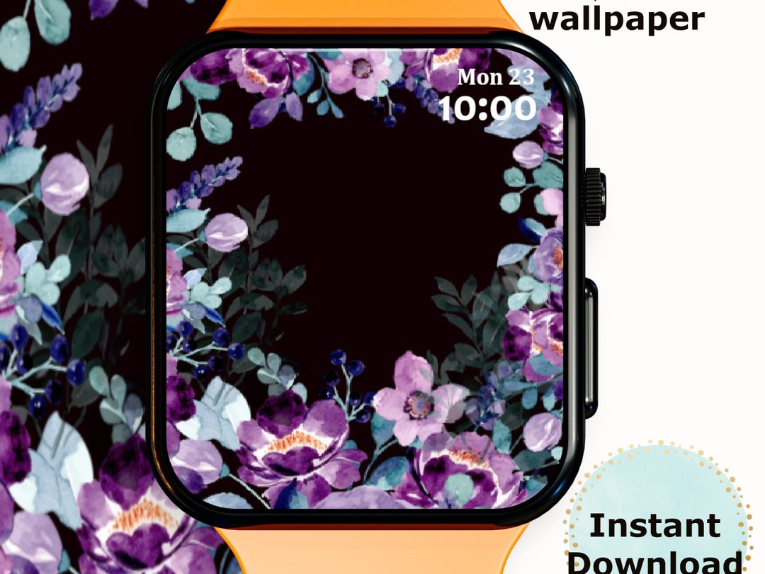 Apple Watch Wallpaper Face Design, Watch Background, Floral Smart Watch ...