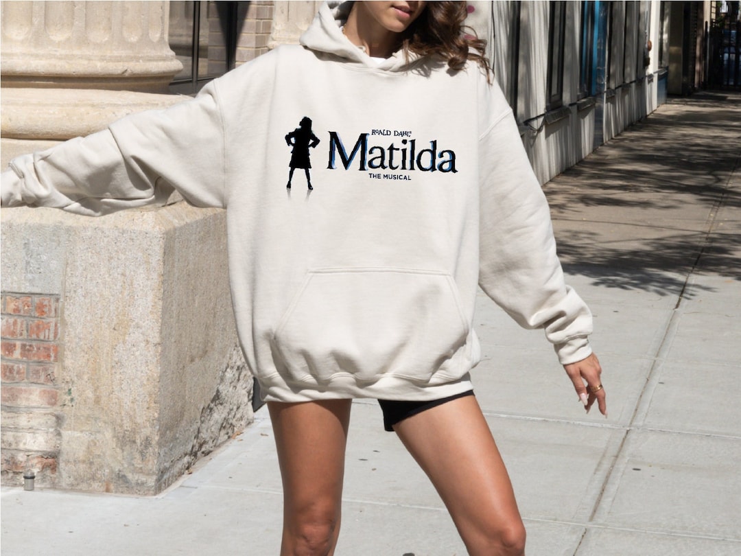 Matilda the Musical Shirt, Musical Matilda Sweatshirt, Broadway Musical ...