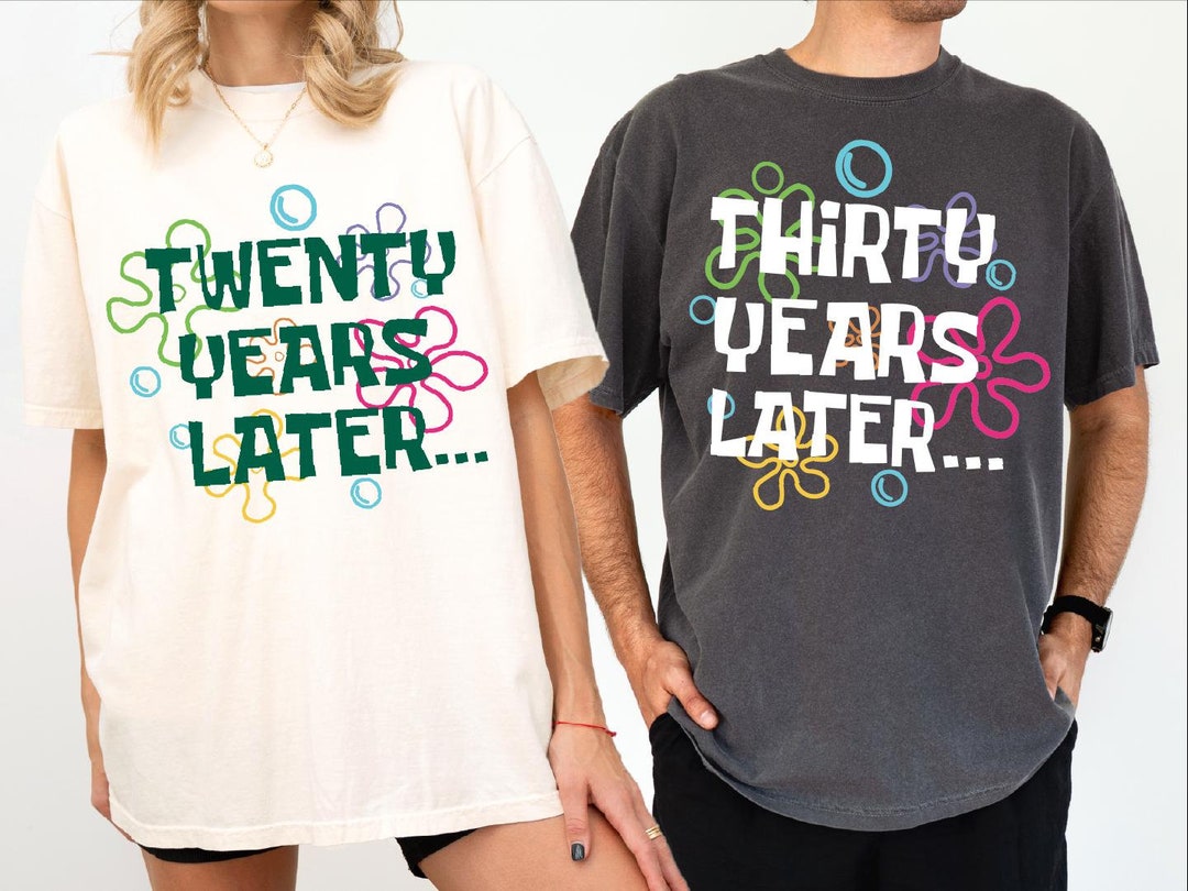Custom Years Later Shirt,custom Birthday Shirt, Personalized Years ...