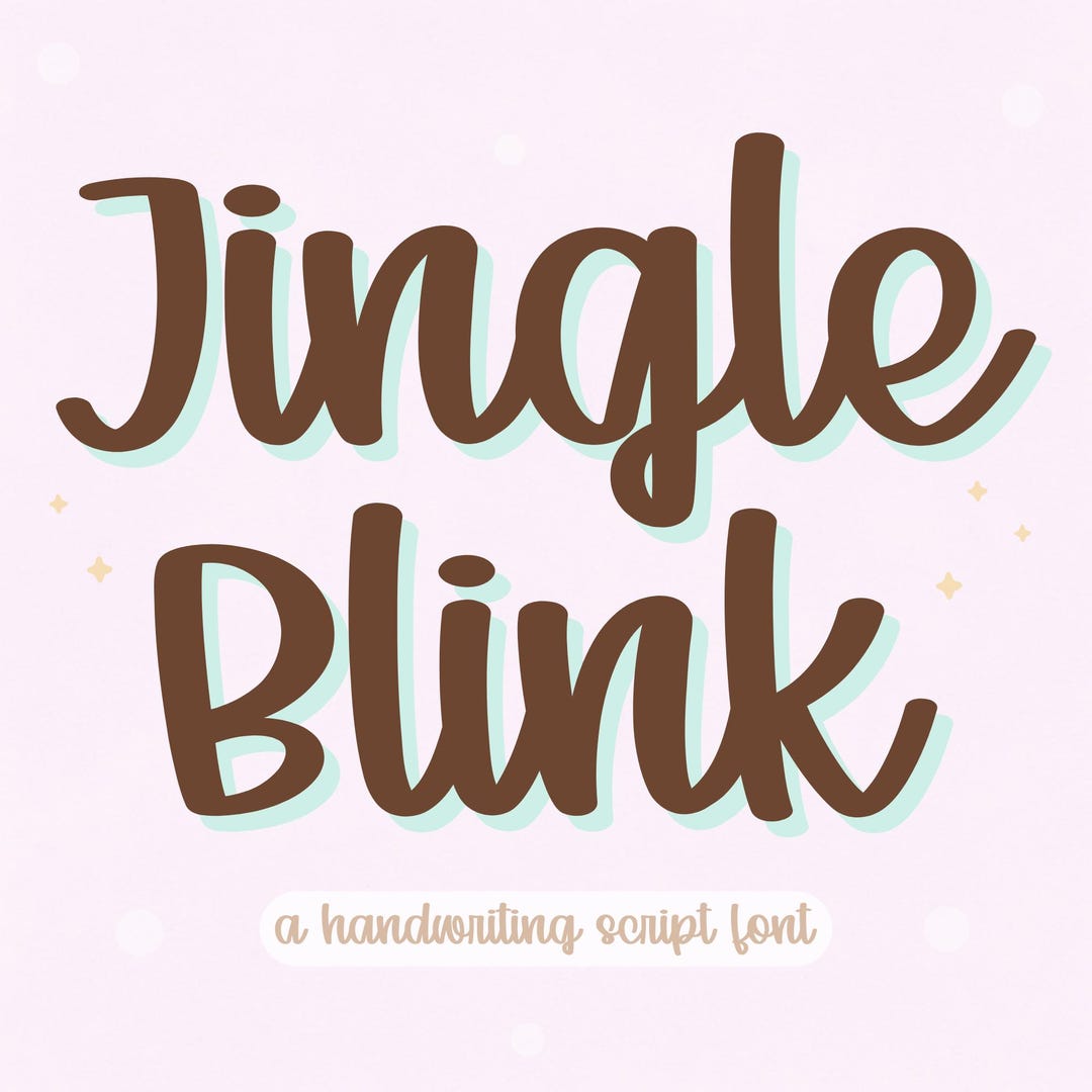 Jingle Blink – Handwritten Script Font With Bouncy Cursive Brush Style ...