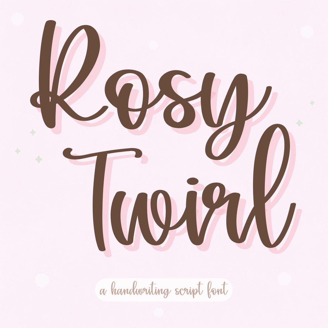 Rosy Twirl – Handwritten Script Font With Bouncy Cursive Brush Style ...