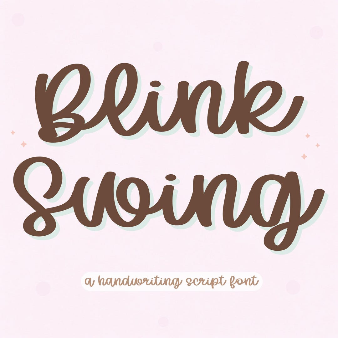 Blink Swing – Handwritten Script Font With Bouncy Cursive Brush Style ...