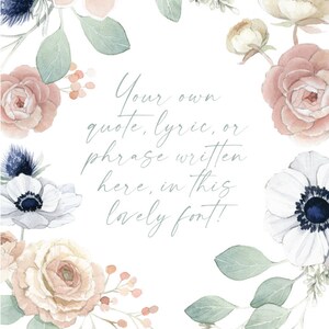 Custom Quote, Lyric, Phrase or Words Art Print With Watercolour Florals ...