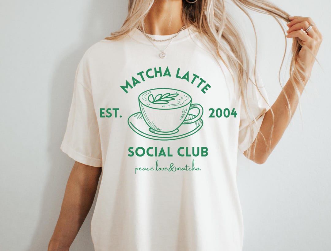 Matcha Latte Social Club Tee, Aesthetic Matcha Shirt, Peace Love Matcha ...