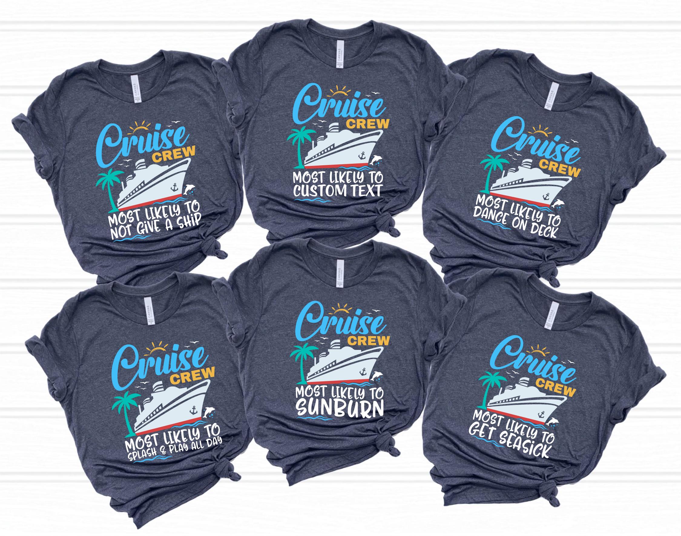 Most Likely to and Custom Cruise Shirts, Cruise Crew Shirt, Family ...
