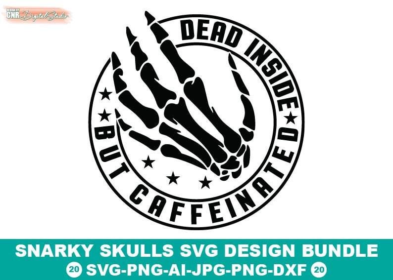 Snarky Skulls SVG PNG Designs Bundle, Sarcastic Svg Bundle Designs ...