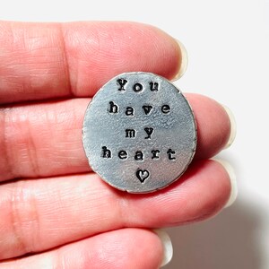You Have My Heart Hand Stamped Personalized Pewter Pocket Coin, Love ...