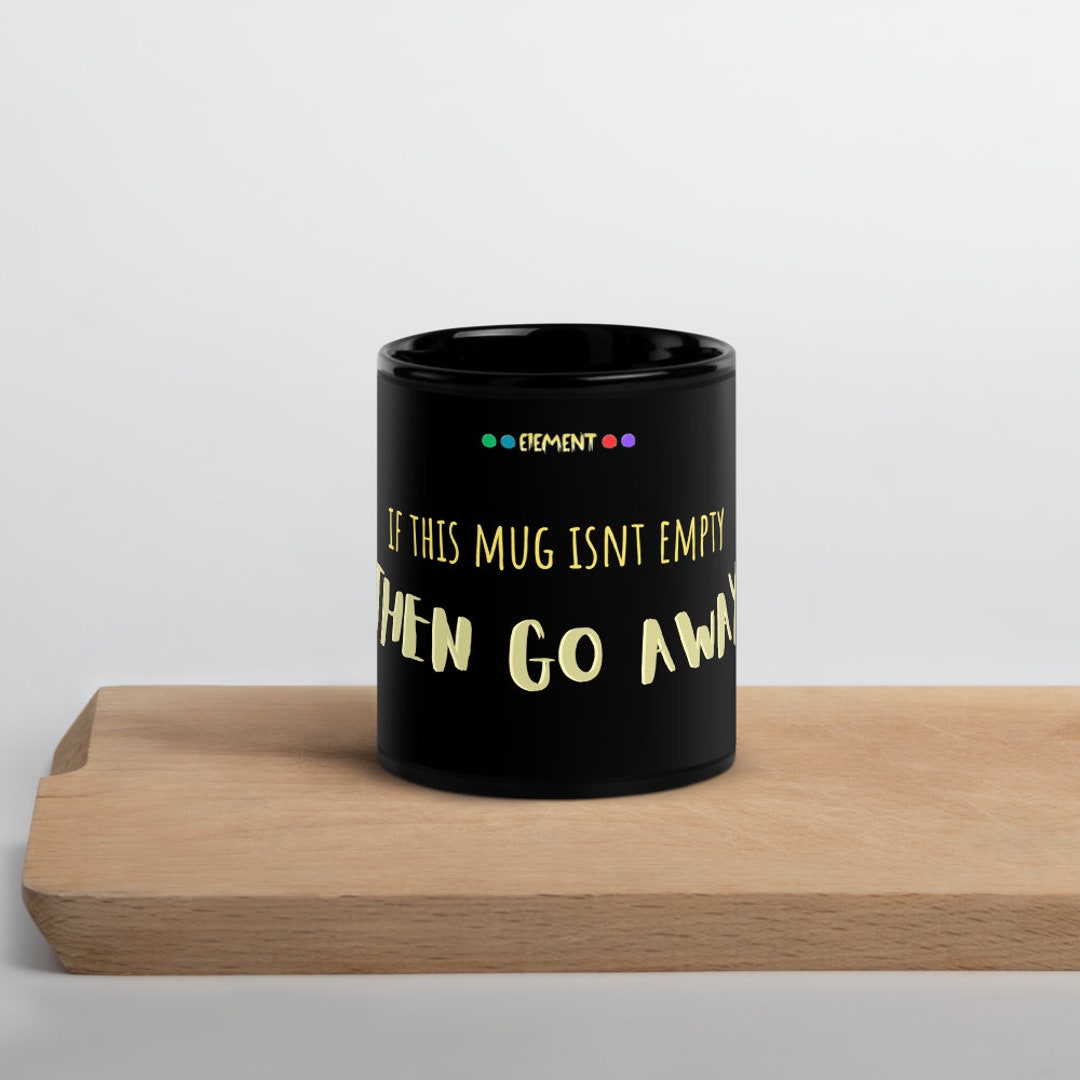 Element Black Glossy Mug With Quote great Gift for Mom or Dad - Etsy