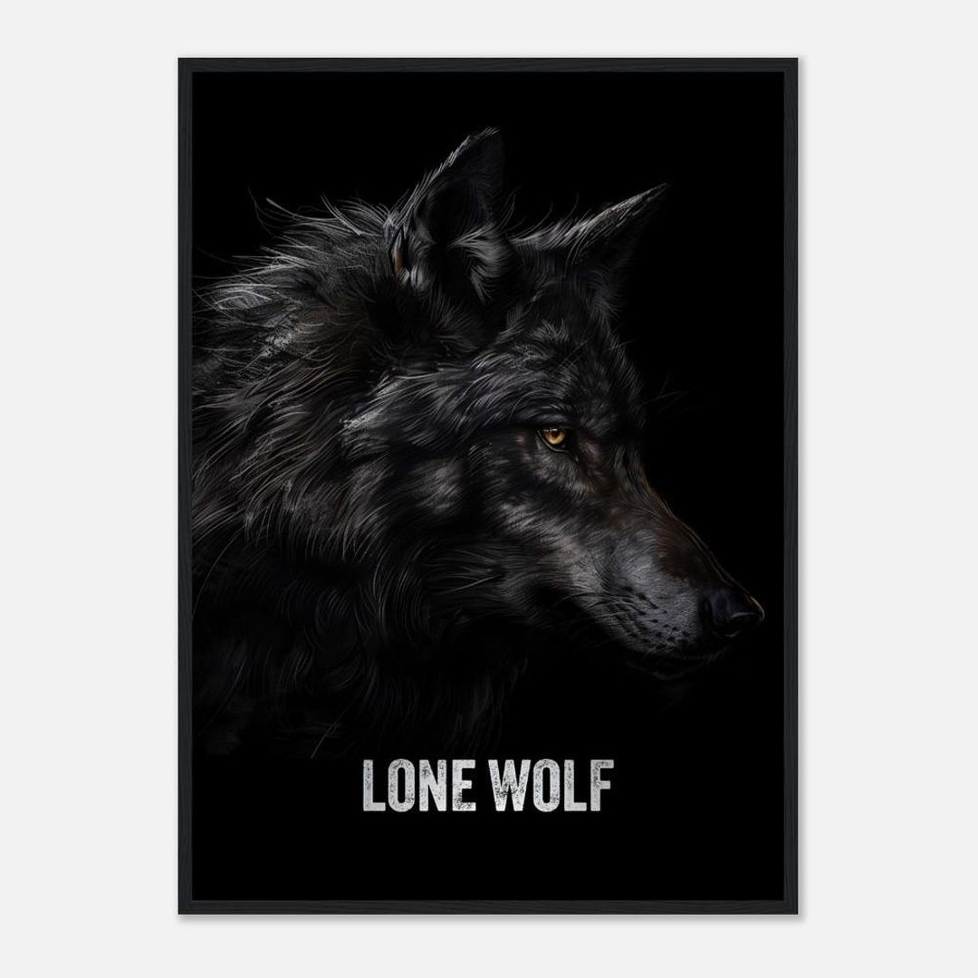Lone Wolf Poster, Inspirational Wall Art, Dark Print, Home Decor ...