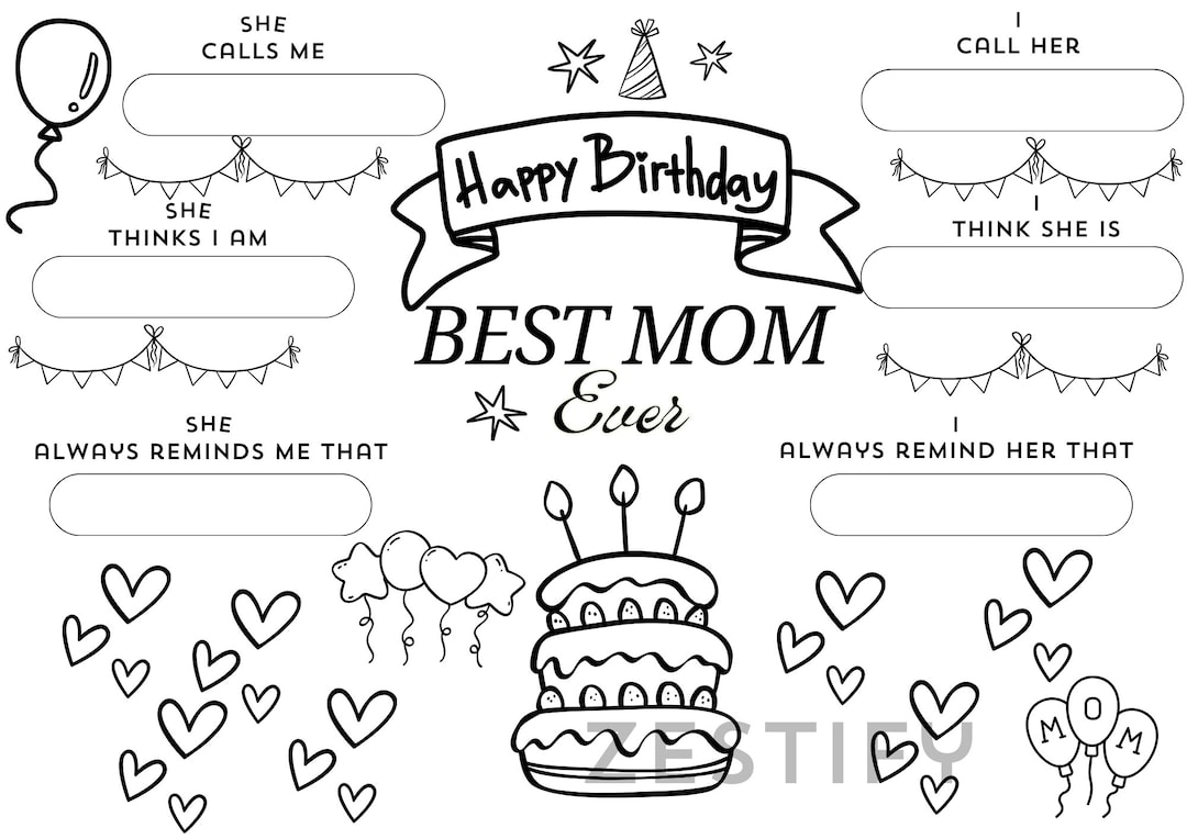 Happy Birthday Mom Coloring Page | Printable All About Mom Fill in ...