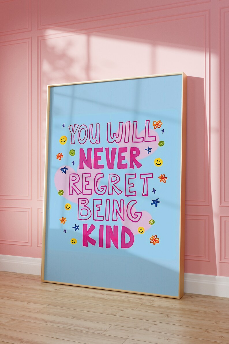 You Will Never Regret Being Kind Print, Preppy Room Decor, Trendy Retro ...