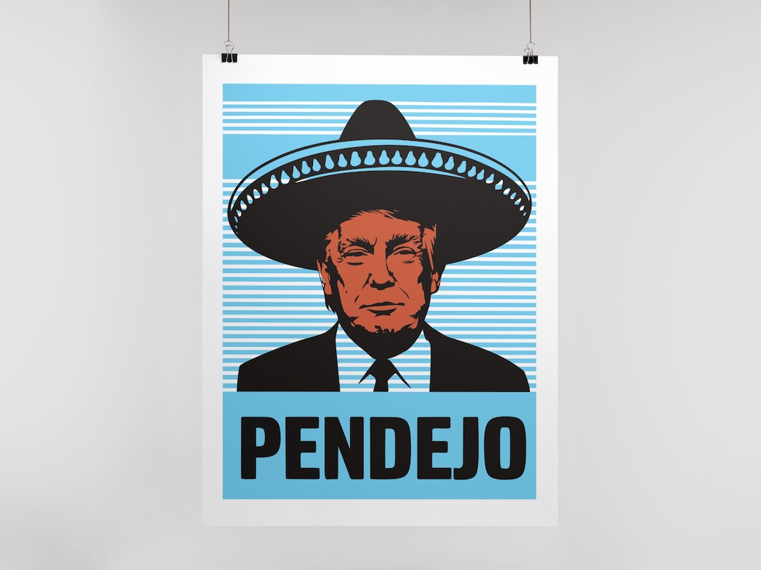 Instant Digital Download, Anti Trump, Pendejo, Protest Sign 18x24 or ...