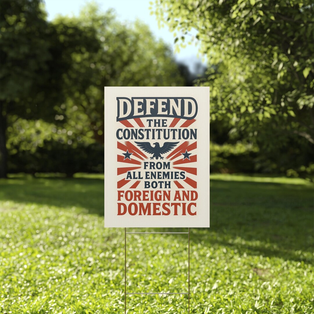Defend the Constitution Yard Sign: Durable Political Protest Sign - Etsy