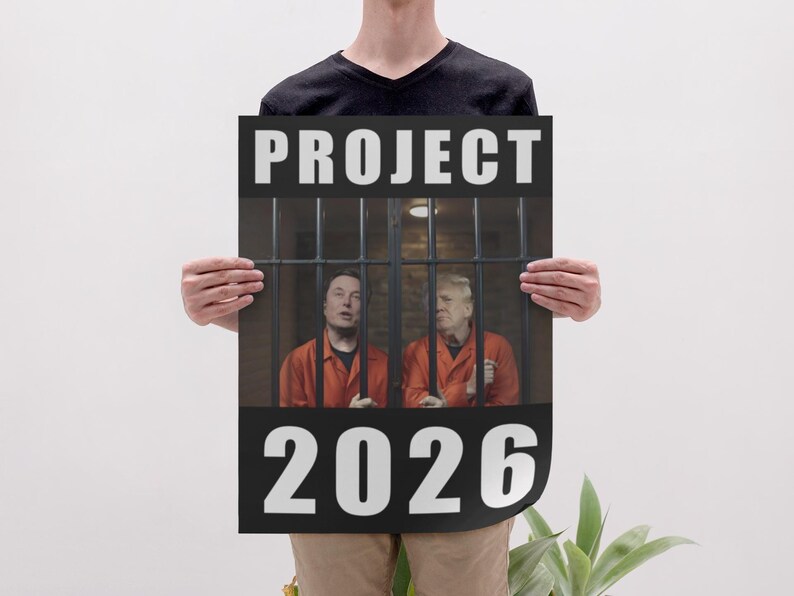 Project 2026 Protest Sign: Anti-trump, Anti-elon Foam Board Poster - Etsy