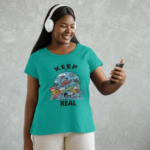 Keep It Real Customizable T-shirts Authentic Personality Tees Show Your ...