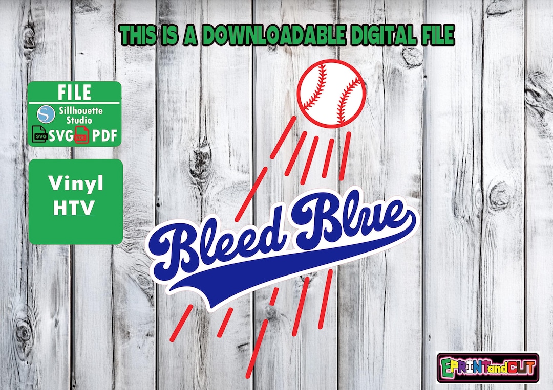 Inspired, LA Dodgers, Bleed Blue, SVG, Vinyl, Baseball Digital Download.shohei Ohtani. Ready to ...