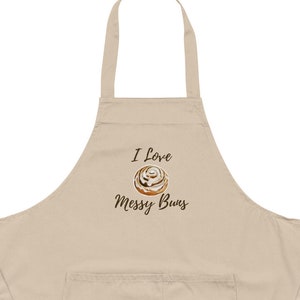 I LOVE MESSY BUNS Organic Cotton Apron Great Gift for Mom or Bakers - Etsy