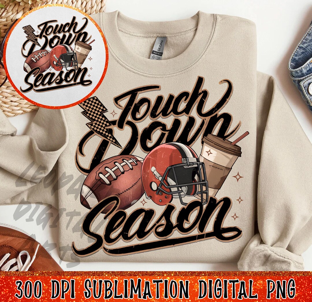 Touchdown Png, Touchdown Season Png, Distressed Football Png, Shirt ...