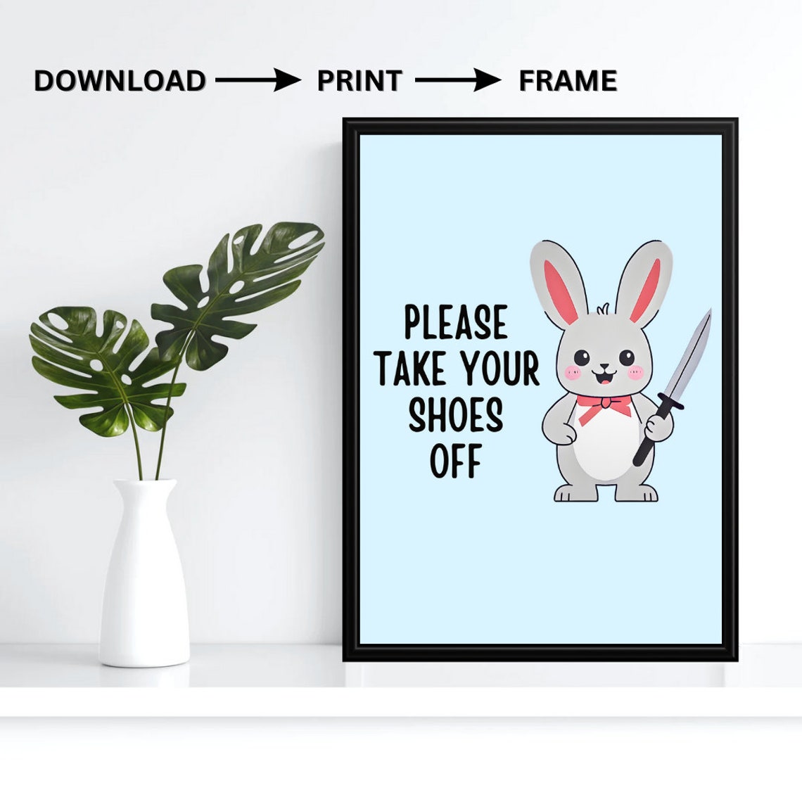 Please Take Your Shoes off Sign, Cute Rabbit With Knife Print, Shoes ...