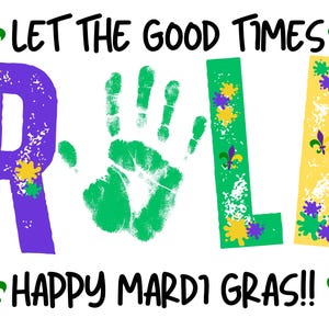 PRINTABLE Mardi Gras Handprint Art Craft for Kids, Good Times Roll ...