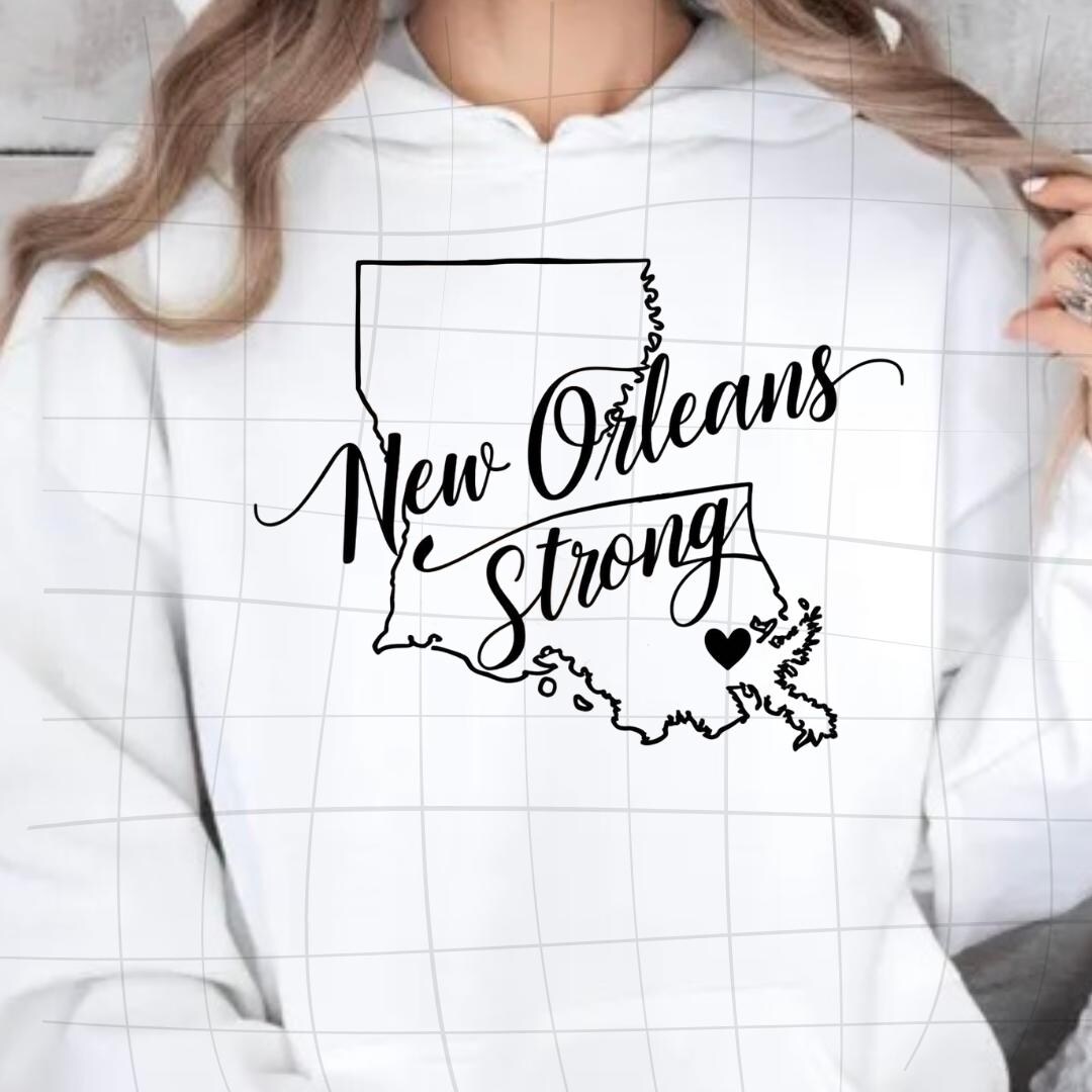 Strong PNG New Orleans Strong PNG Louisiana Strong Designs Love Our ...