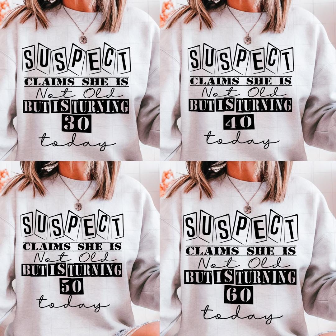 Suspect PNG Suspect SVG Funny Suspect Claims Birthday Shirt Claims She ...